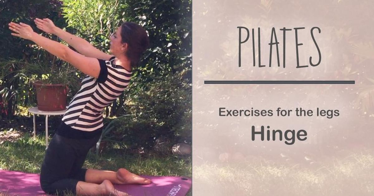 Pilates for the legs, the hinge